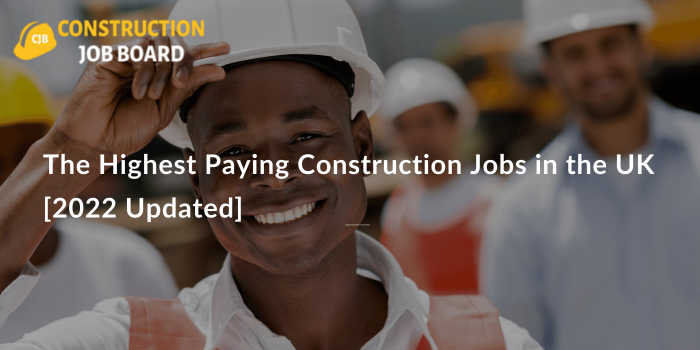 Highest Paying Construction Jobs in the UK 2025 | Top Construction ...